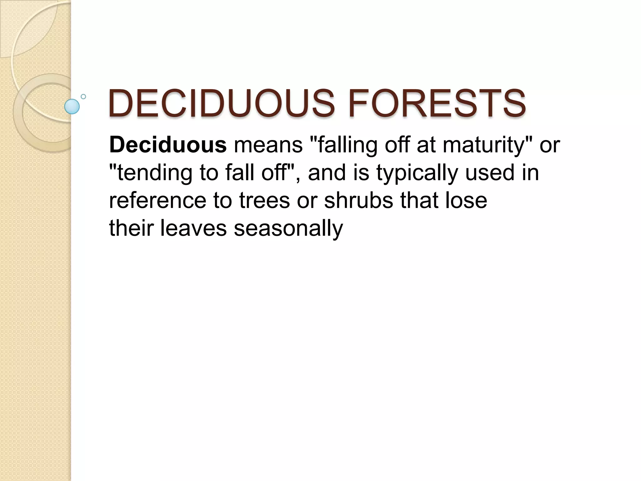 Decidous forests | PPTX