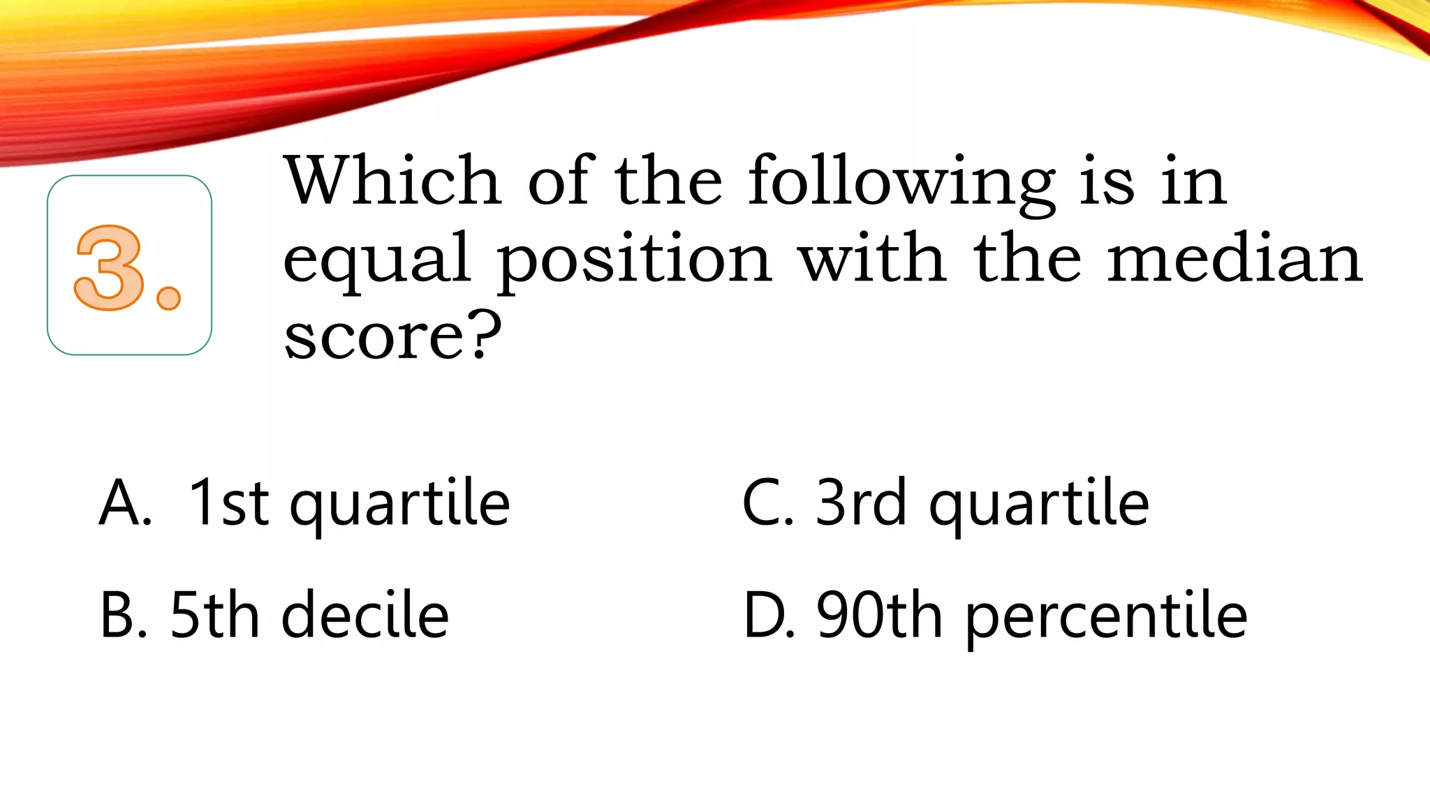 decile ungrouped data.pptx decile ungrouped data.pptx