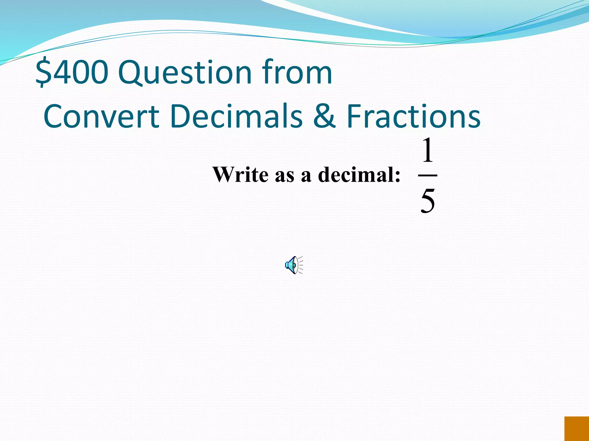 Decimal and Fraction Jeopardy - A Game for Developmental Math | PPTX