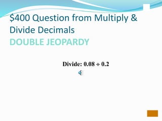 Decimal and Fraction Jeopardy - A Game for Developmental Math | PPTX