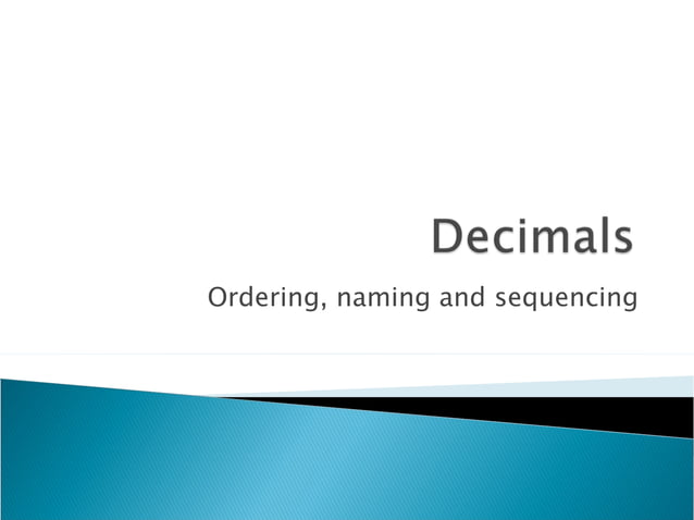 Decimals Ordering, Naming & Sequencing | PPT