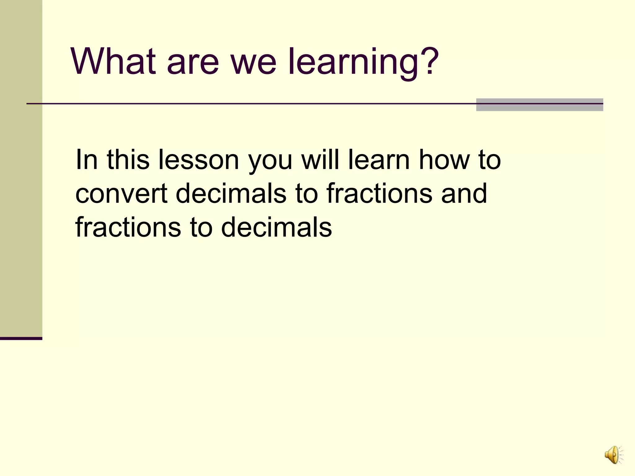 Decimalsto fractionspowerpoint | PPT