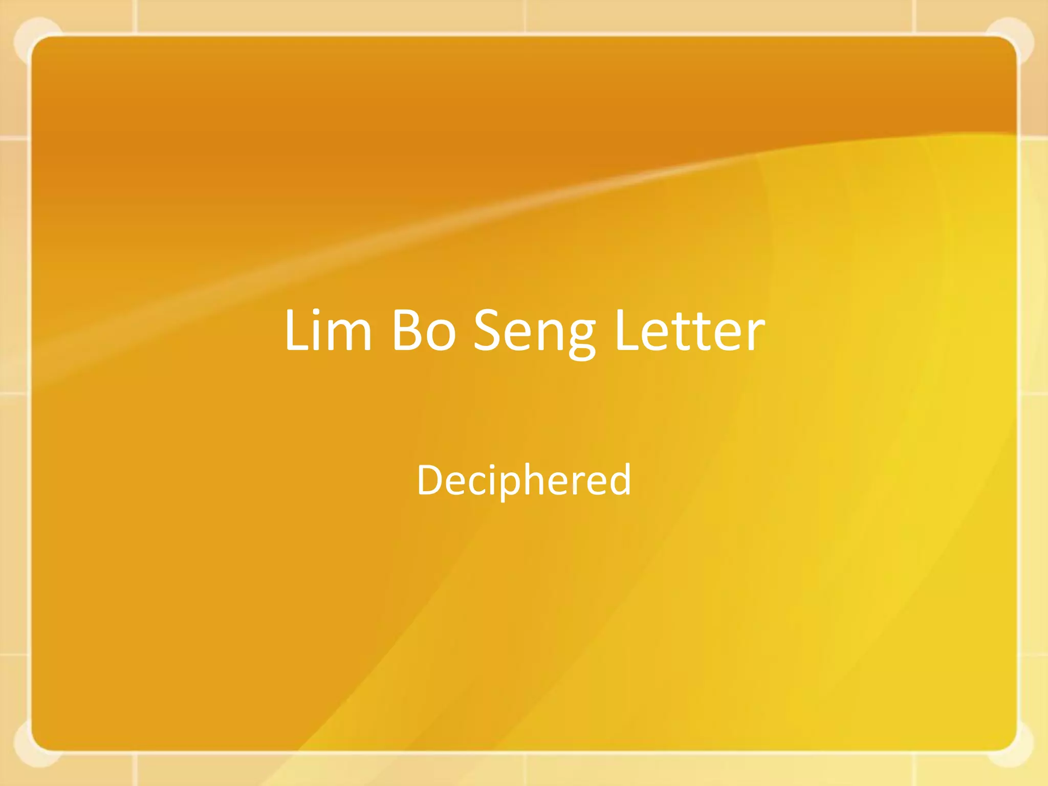 Deciphered Lim Bo Seng Letter In Pdf | PDF