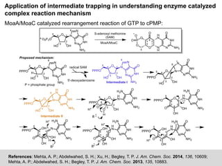 Deciphering reaction mechanism with intermediate trapping | PPTX