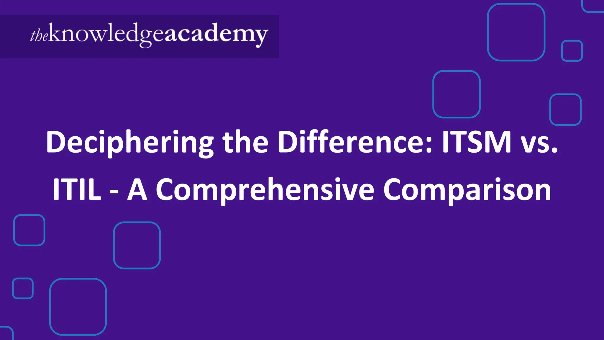 Deciphering the Difference ITSM vs ITIL A Comprehensive Comparison.pptx