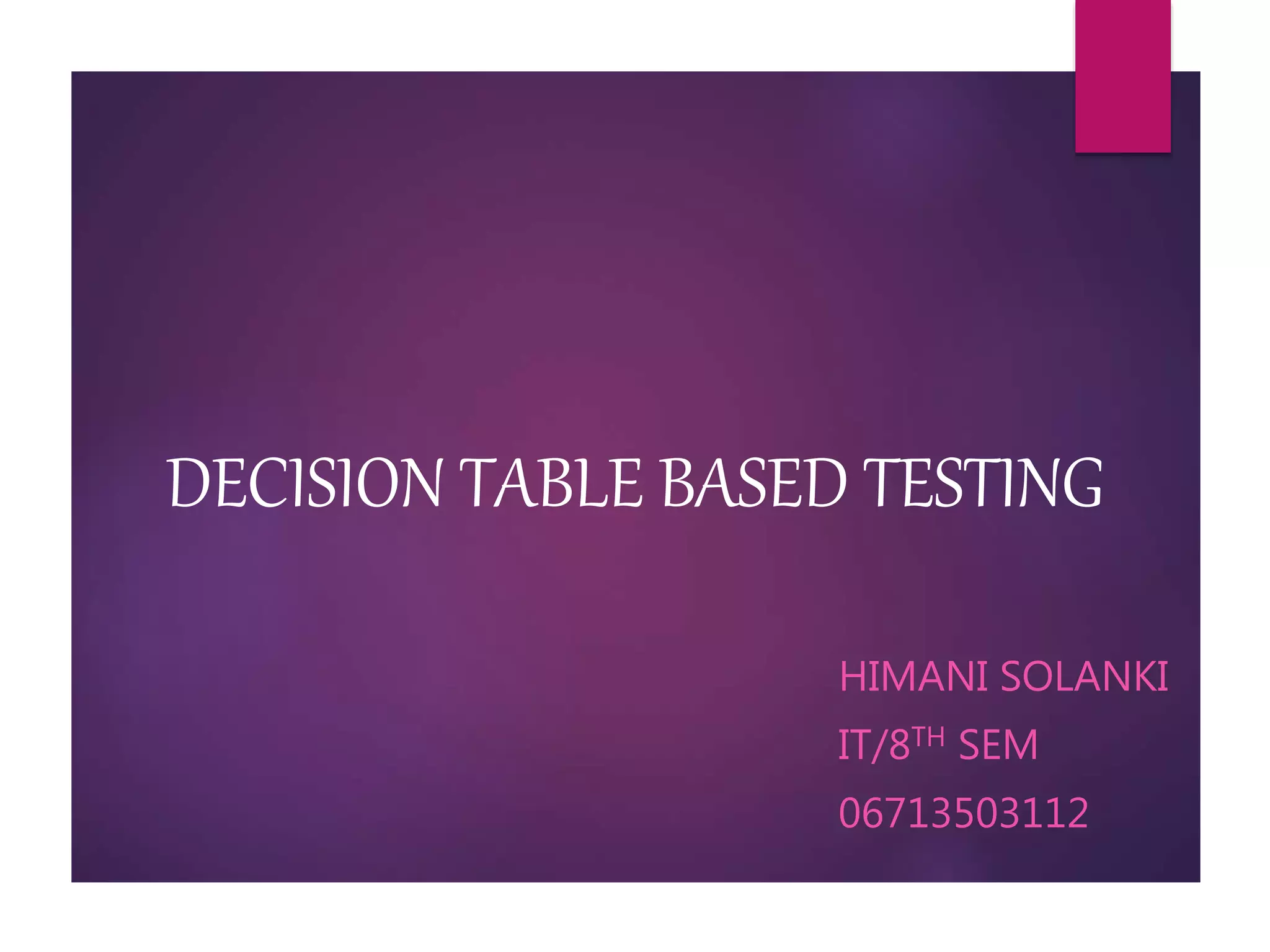 Decision Table Based Testing Ppt 