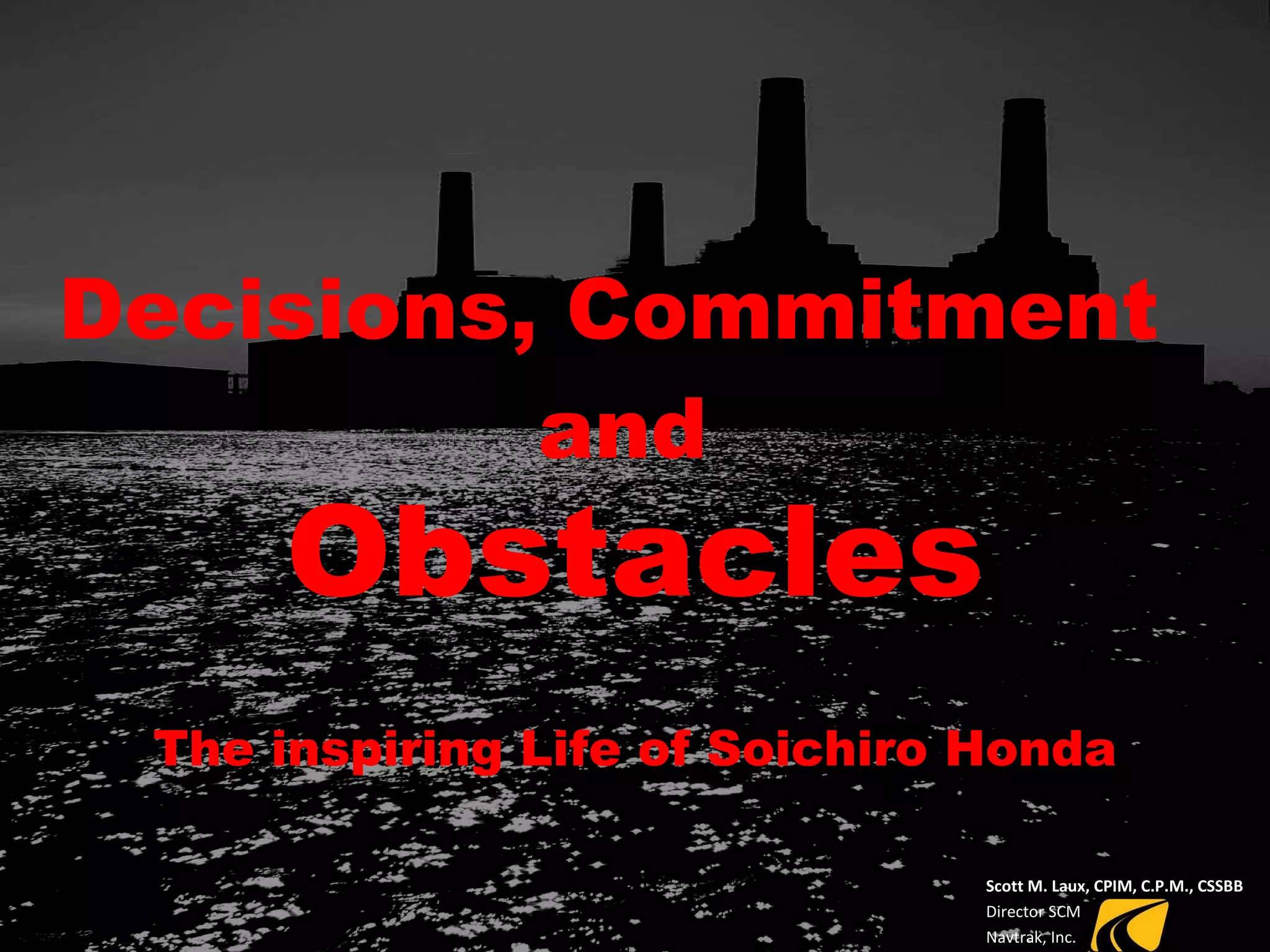 Decision, Commitment, and Obstacles - The Inspiring Life story of ... Decision, Commitment, and Obstacles - The Inspiring Life story of ...