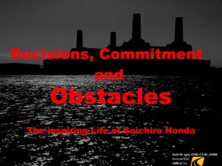 Decision, Commitment, and Obstacles - The Inspiring Life story of ...