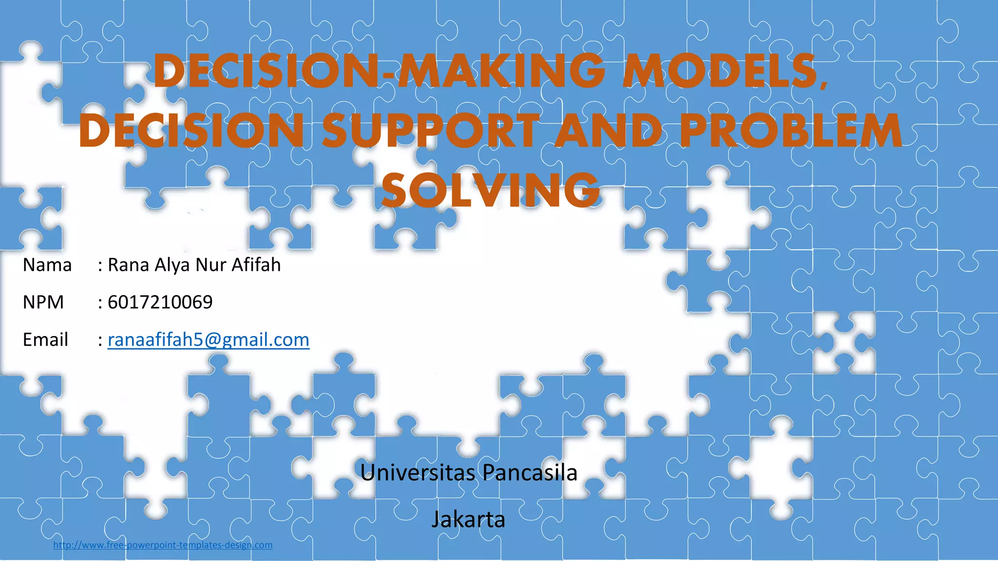 Decision making models, support & problem solving | PPTX