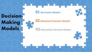 Decision making models, support & problem solving | PPT