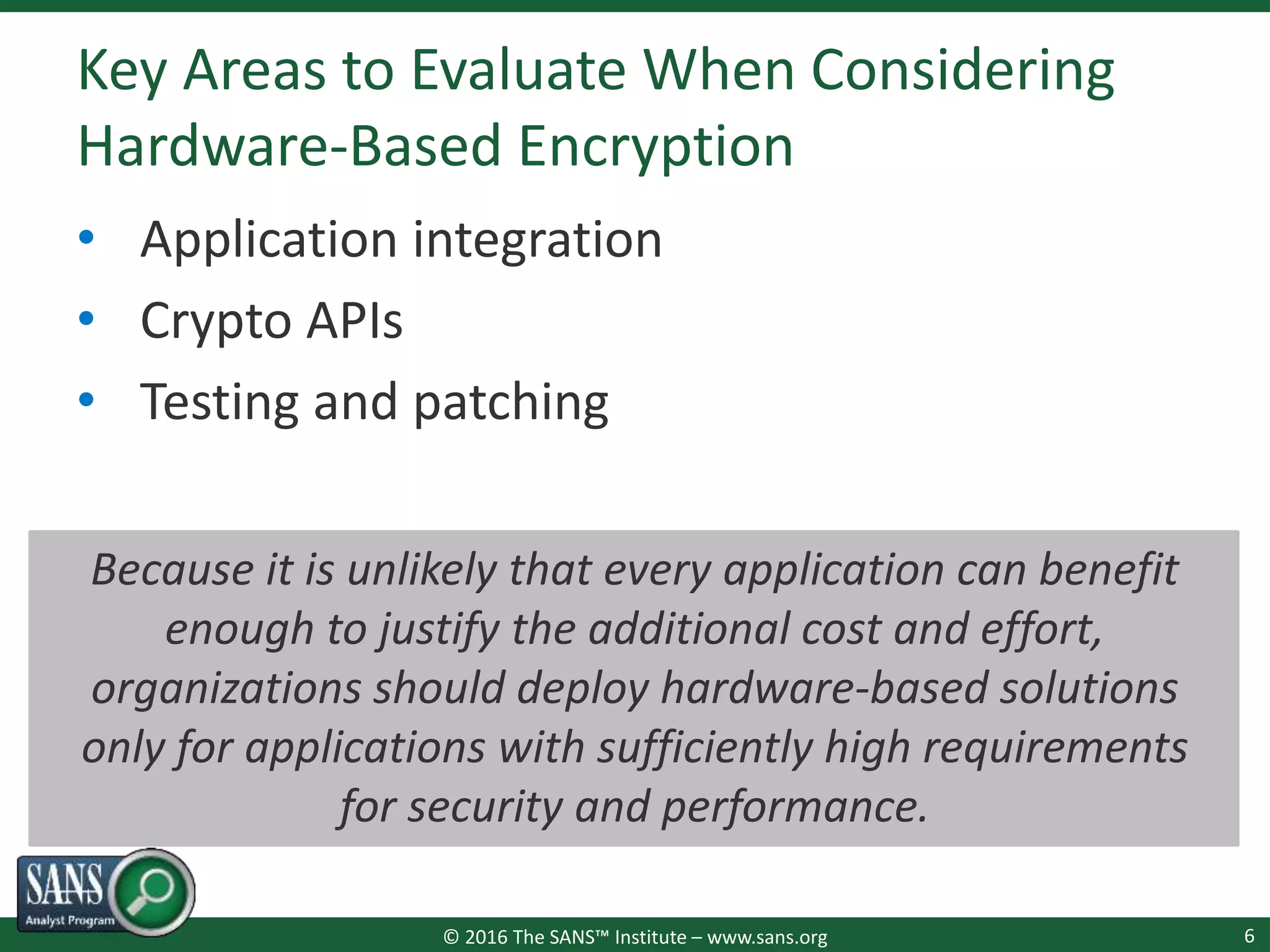 Decision criteria and analysis for hardware-based encryption | PPT