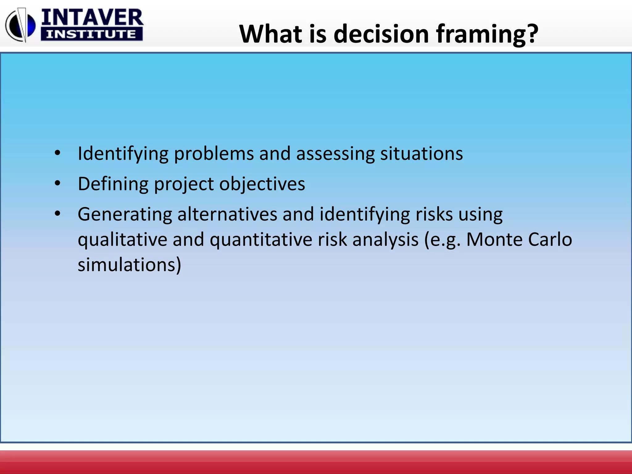 Decision framing in Project Management | PPTX