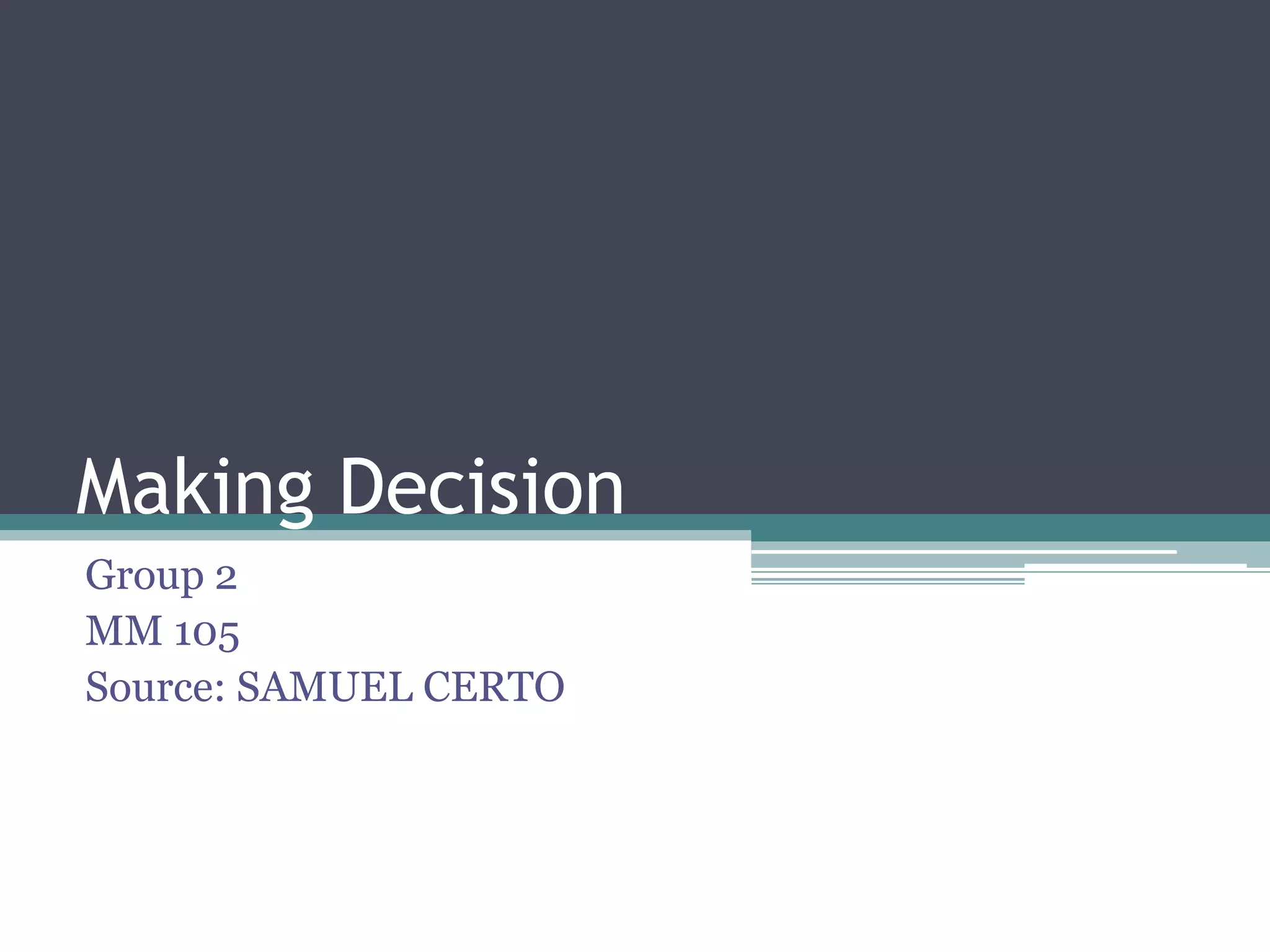 Decision making (Principles of Management) | PPTX