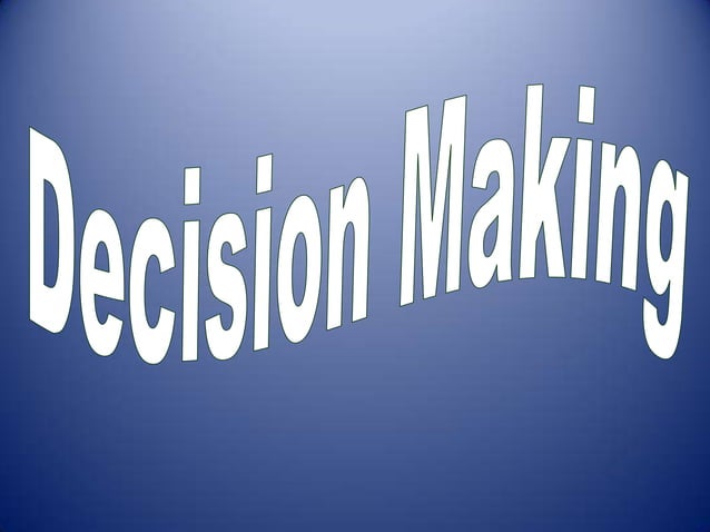 Decision Making Skills | PPTX