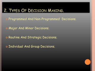 Decision making By IshaquFenfuri | PPTX