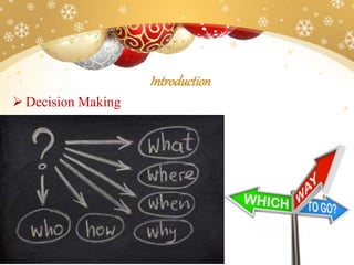 Unit 4 Decision making | PPTX