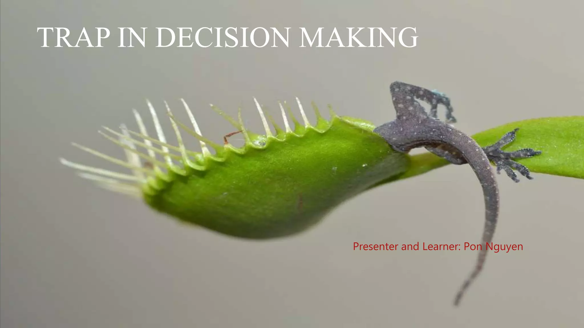 Trap in Decision making | PPTX