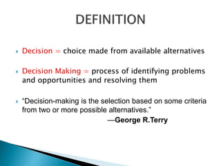 Decision making | PPTX | Business | Business and Finance