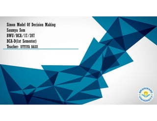 Decision Making & Simon Model | PPT