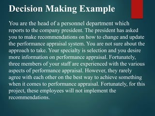 Decision making | PPTX | Business | Business and Finance