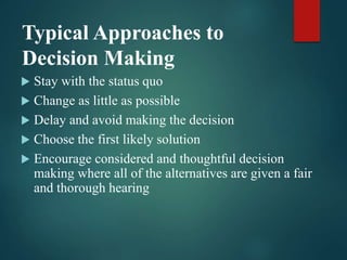 Decision making | PPTX | Business | Business and Finance