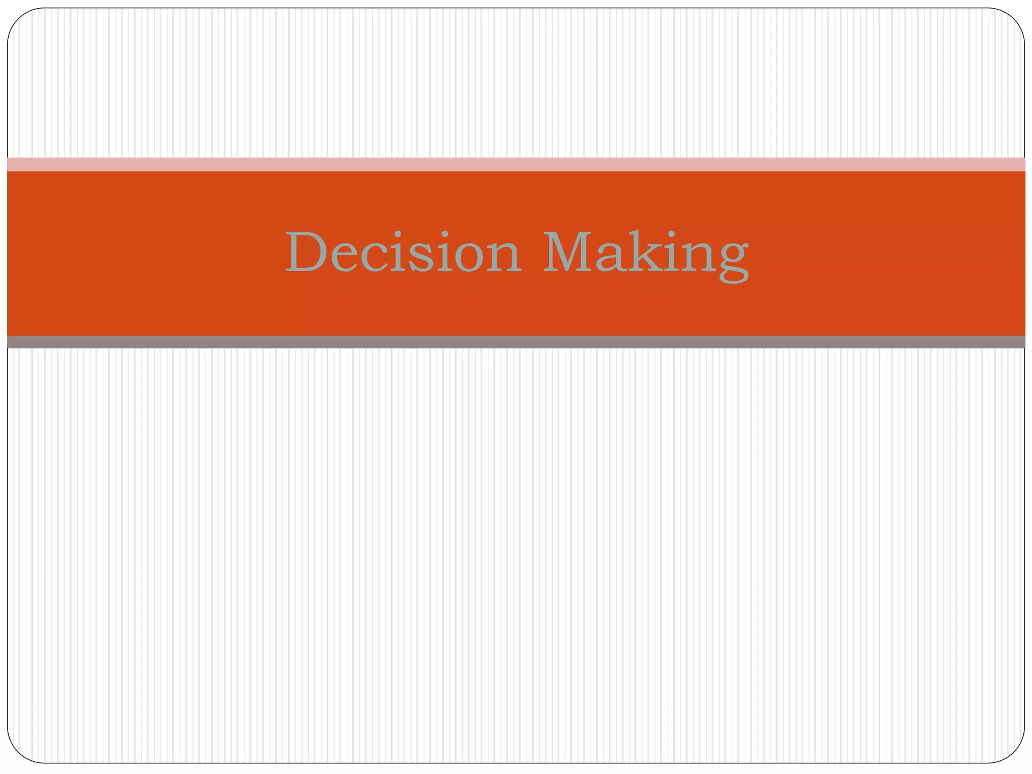 Decision making - the most important value | PPTX | Science