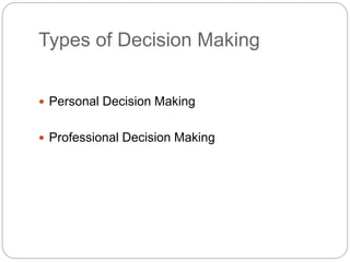 Decision making - the most important value | PPTX | Science