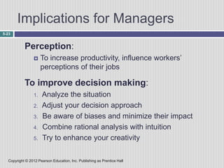 Organizational behaviour ch5, decision makingDecision Making-Ch#5.pptx