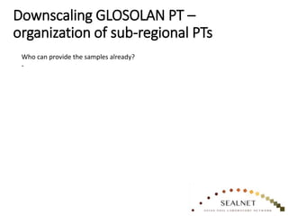 4th SEALNET meeting, Item 10: SEALNET position in GLOSOLAN | PPTX