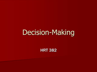 DecisionMaking382.ppt