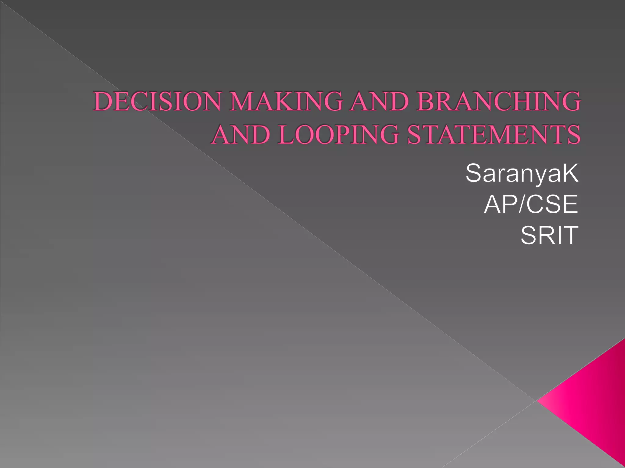 Decision making and branching | PPTX