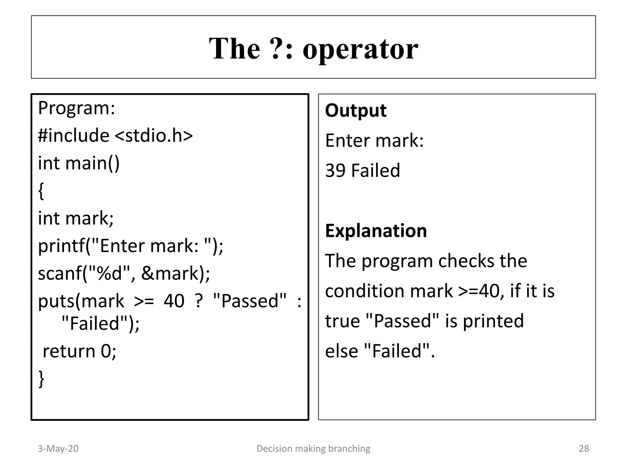 Decision makingandbranching in c | PPTX | Programming Languages | Computing