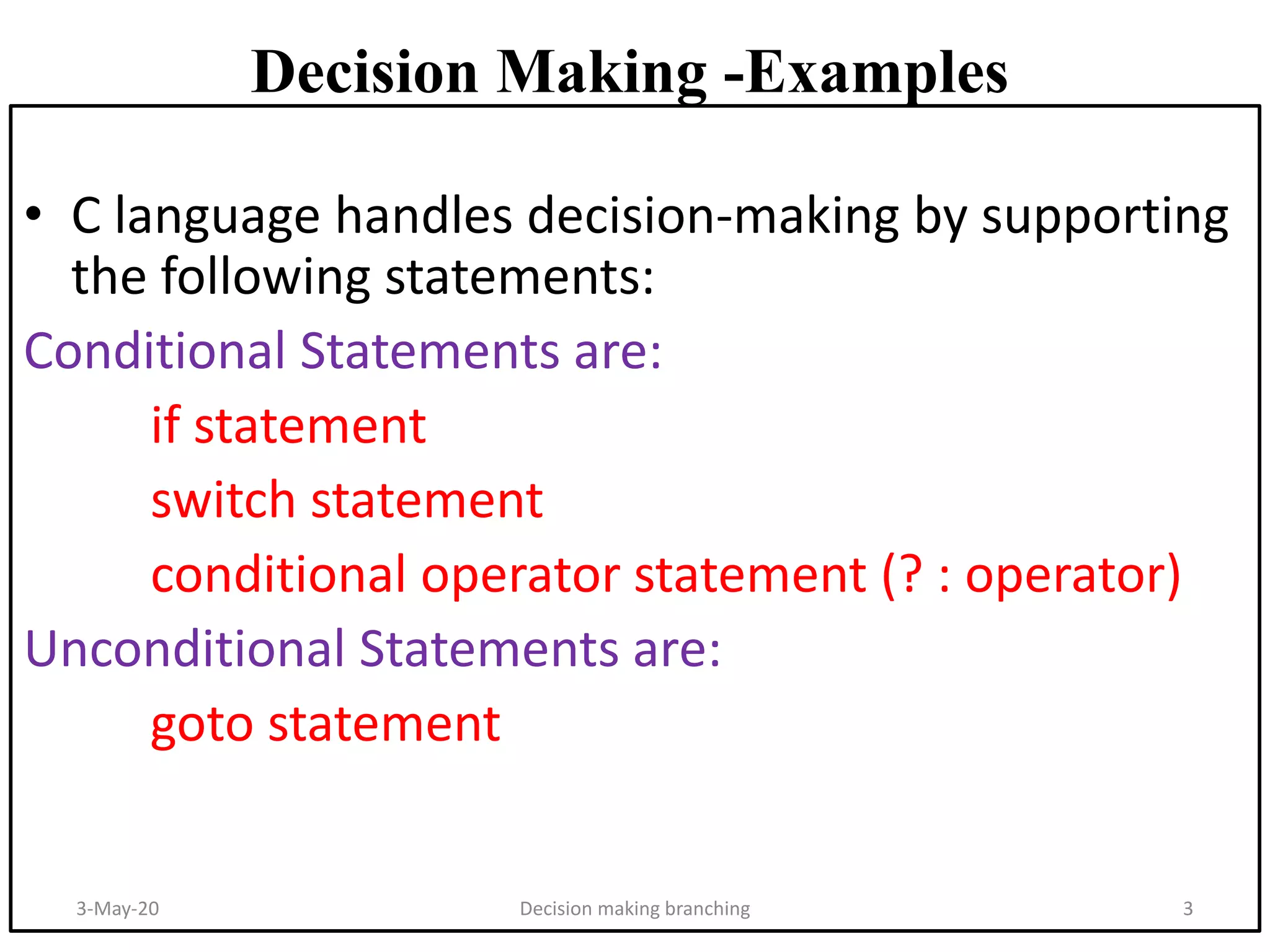 Decision makingandbranching in c | PPTX | Programming Languages | Computing