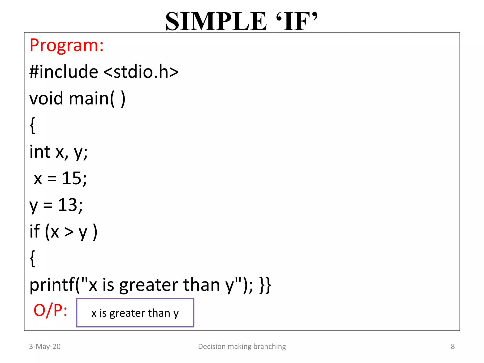 Decision makingandbranching in c | PPTX | Programming Languages | Computing