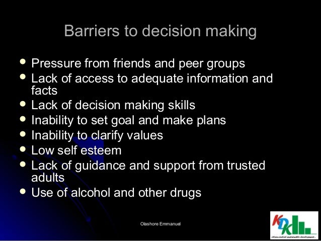 Barriers To Effective Decision Making
