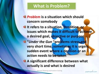 Decision making and problem solving tristan f. m agtalapa | PPTX