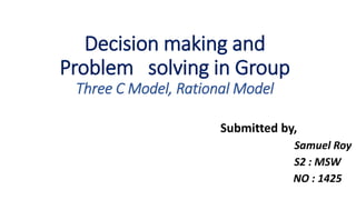 Decision making and problem solving in group. | PPTX