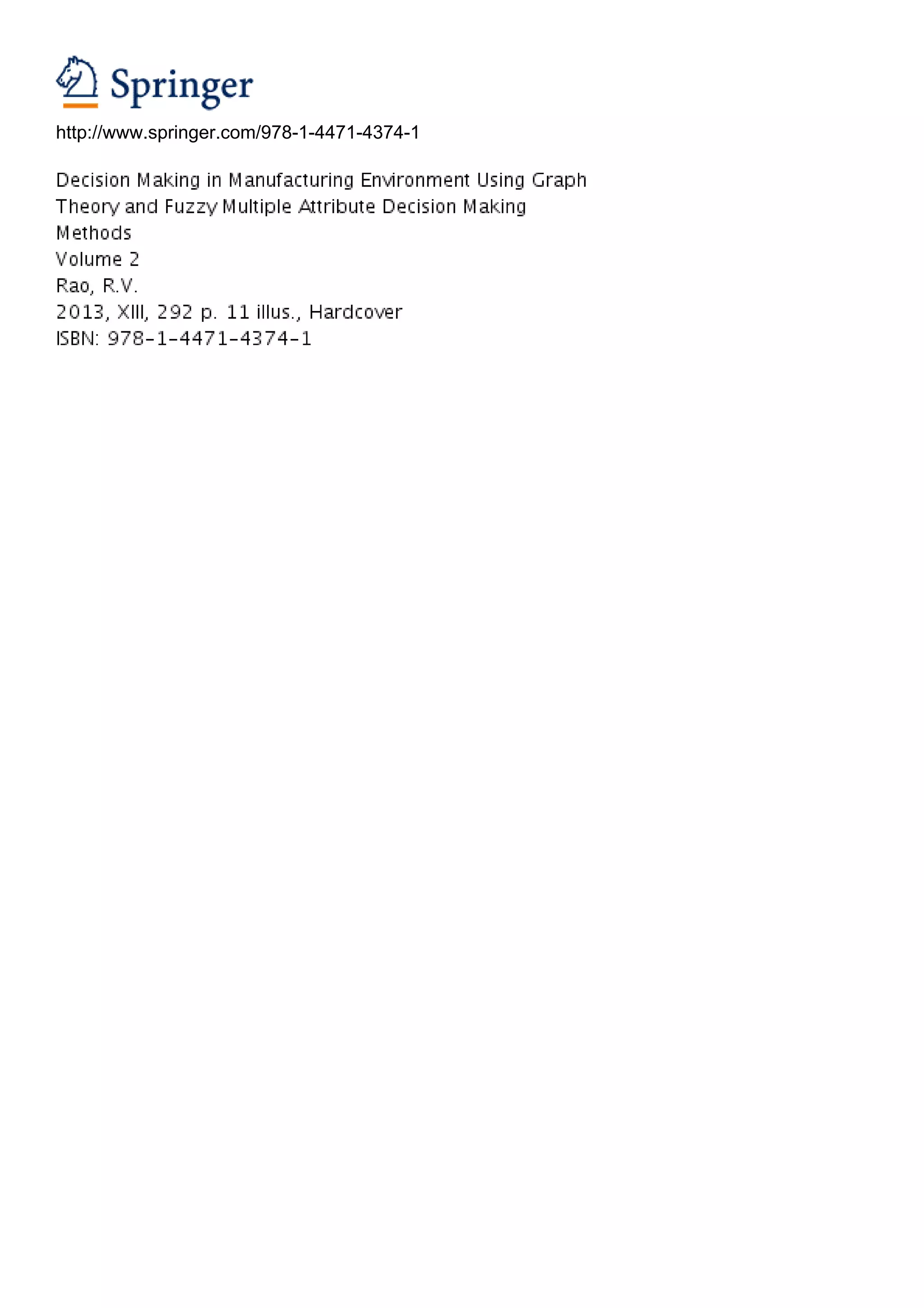 Decision making in manufacturing environment using graph theory and fuzzy multiple attribute ...