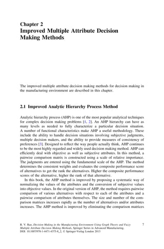 Decision making in manufacturing environment using graph theory and fuzzy multiple attribute ...