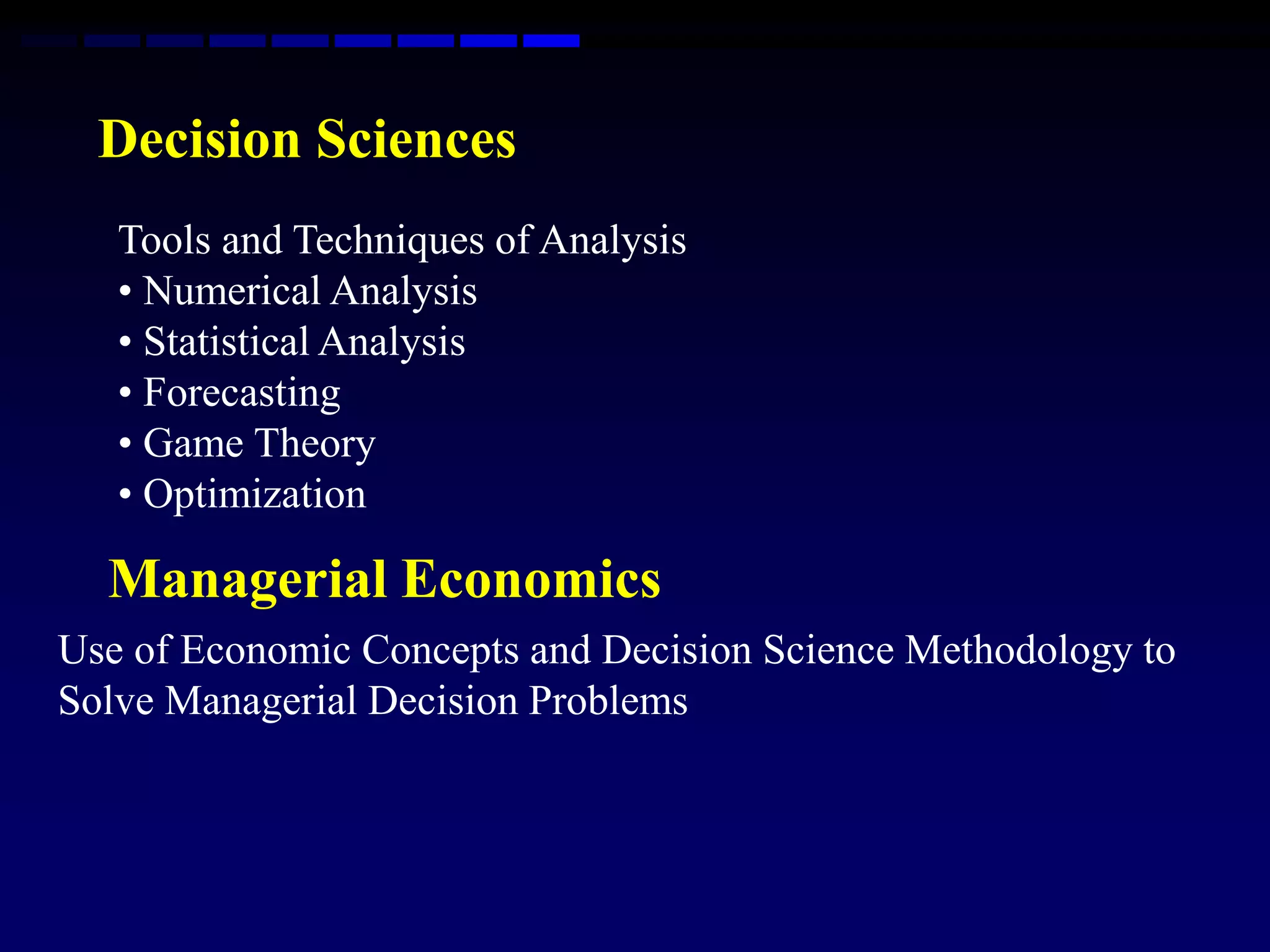 DECISION MAKING IN MANAGERIAL ECONOMICS | PPTX