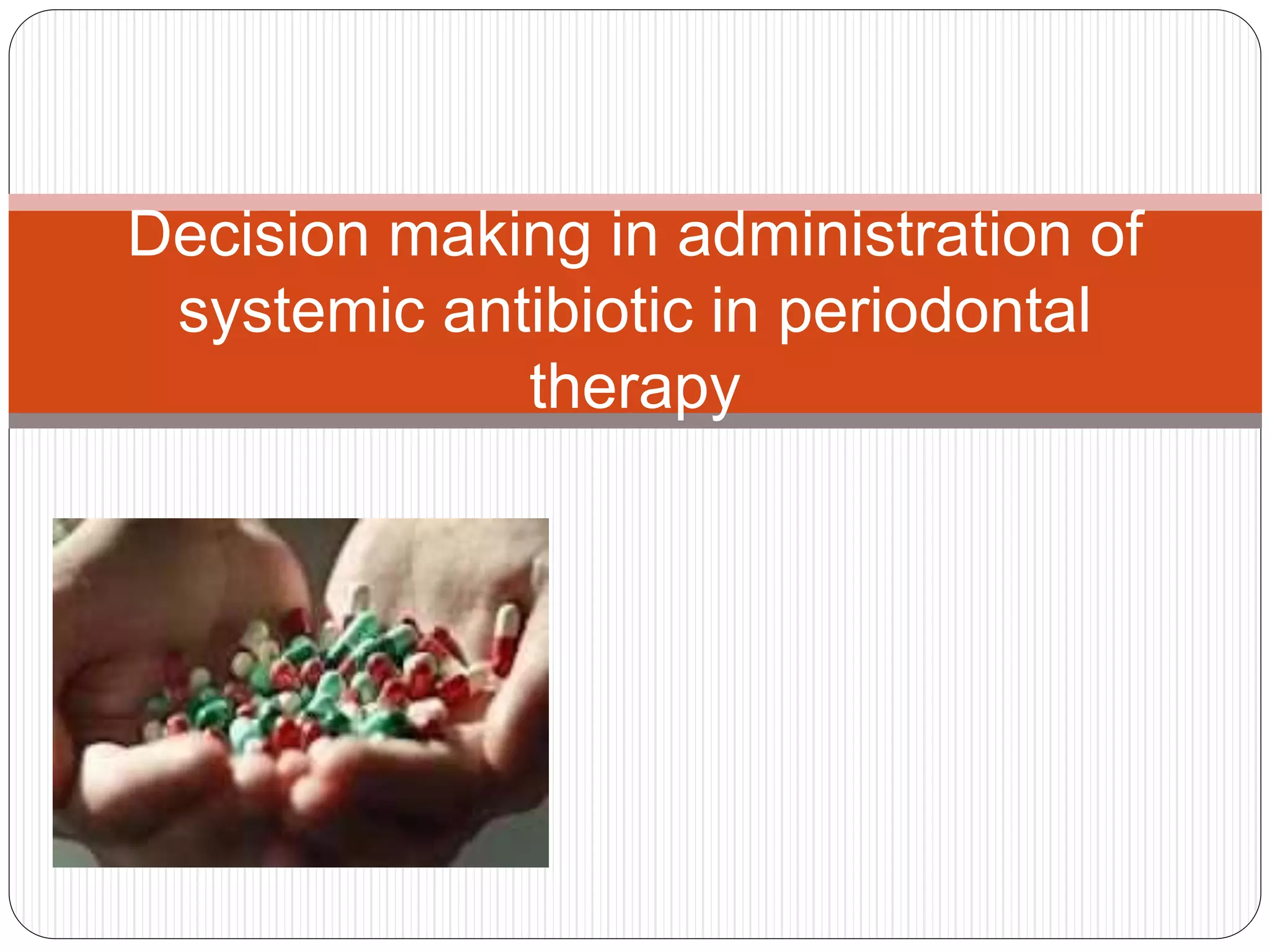 Decision making in systemic antibiotic therapy.pptx