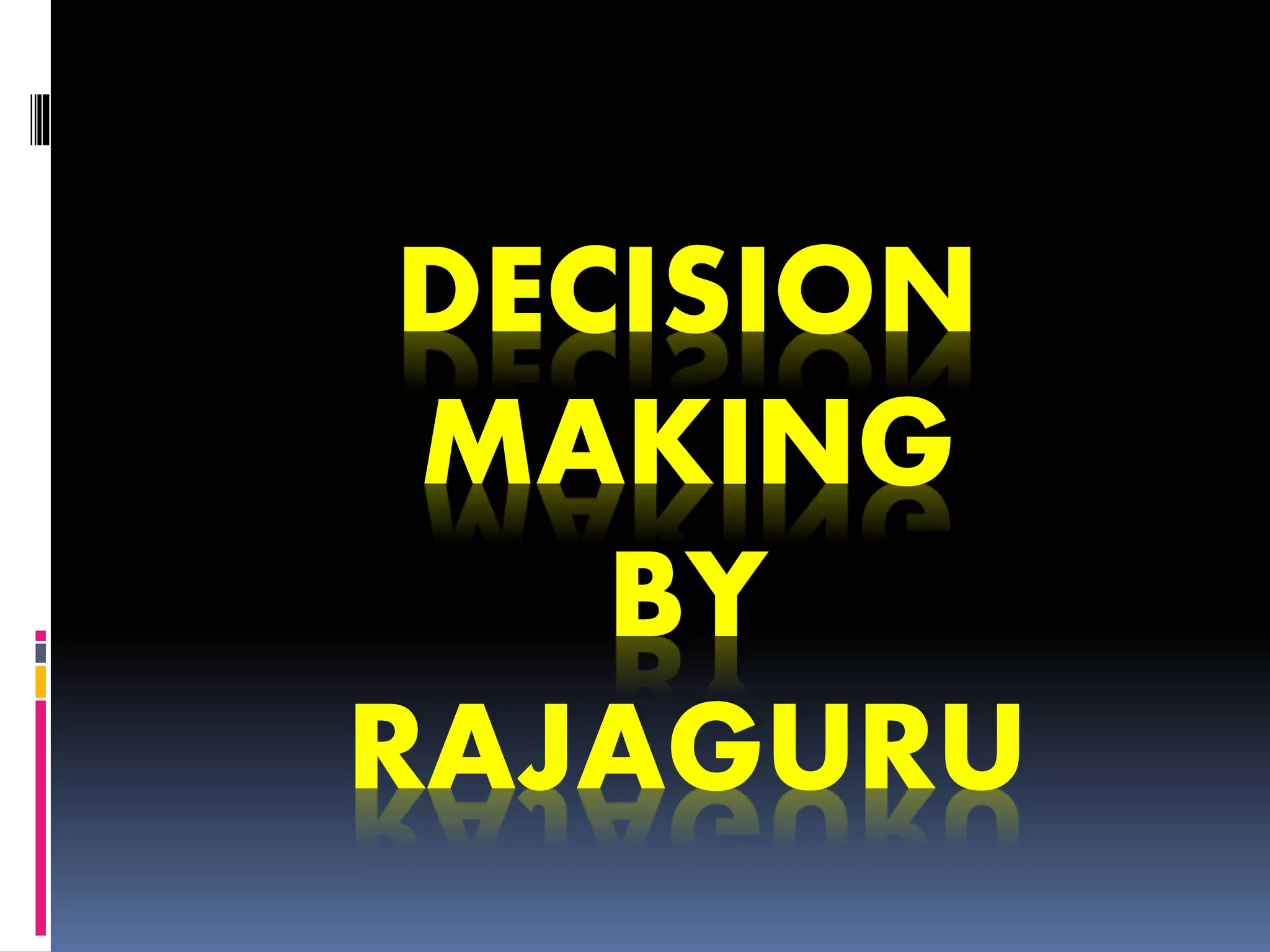 Decision making ppt | PPTX