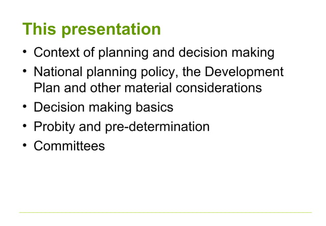 Development Management - Decision making, committees and probity ...