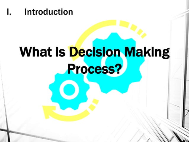 Decision Making Process | PPTX
