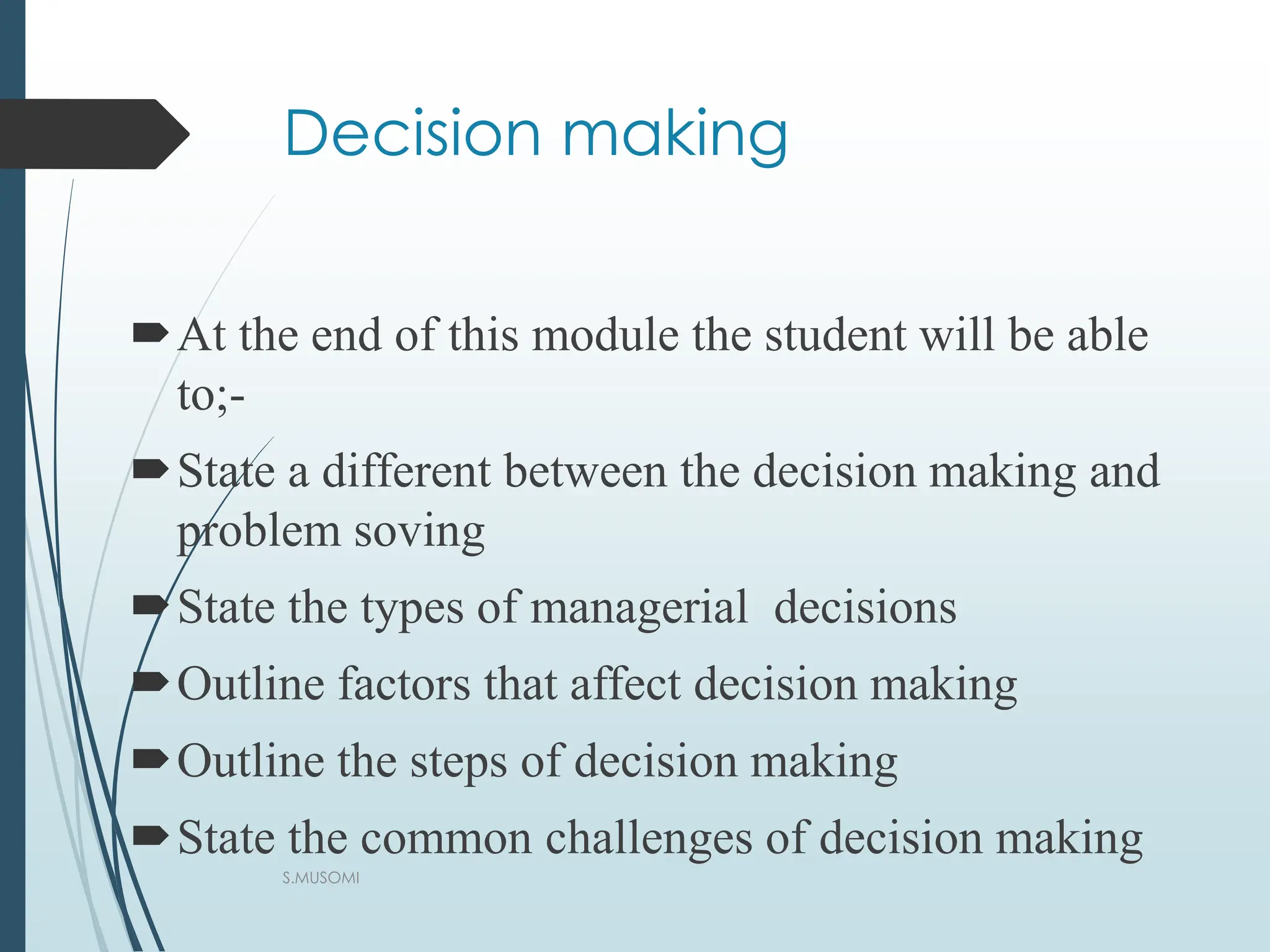 DECISION MAKING PROCESS in management of a facility | PDF
