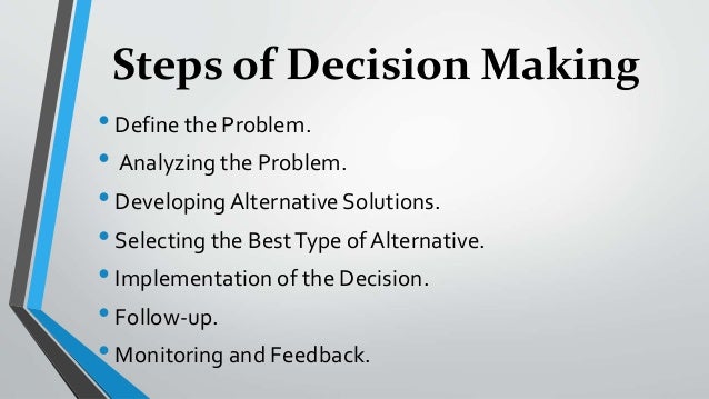 Decision Making Process & Styles of Decision Making at Management Lev…