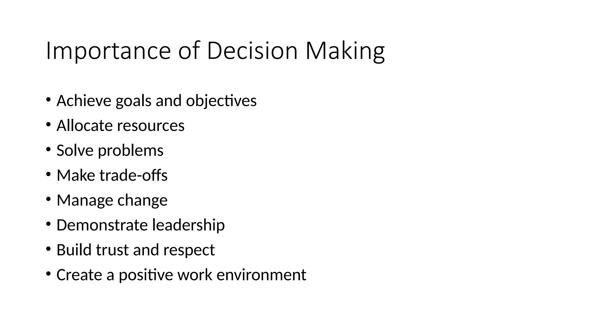 Decision Making Demonstrate leadership Manage change | PPTX
