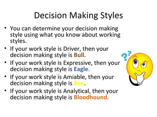Decision making styles final | PPT