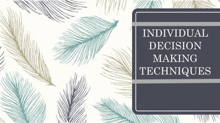 Decision making techniques values 10 | PPTX