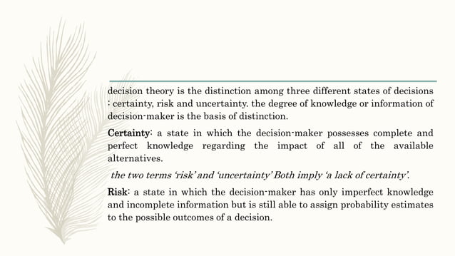 Decision making under condition of risk and uncertainty | PPTX